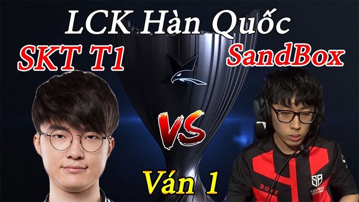 Playoffs LCK Mùa Hè 2019: SK Telecom T1 vs SANDBOX Gaming